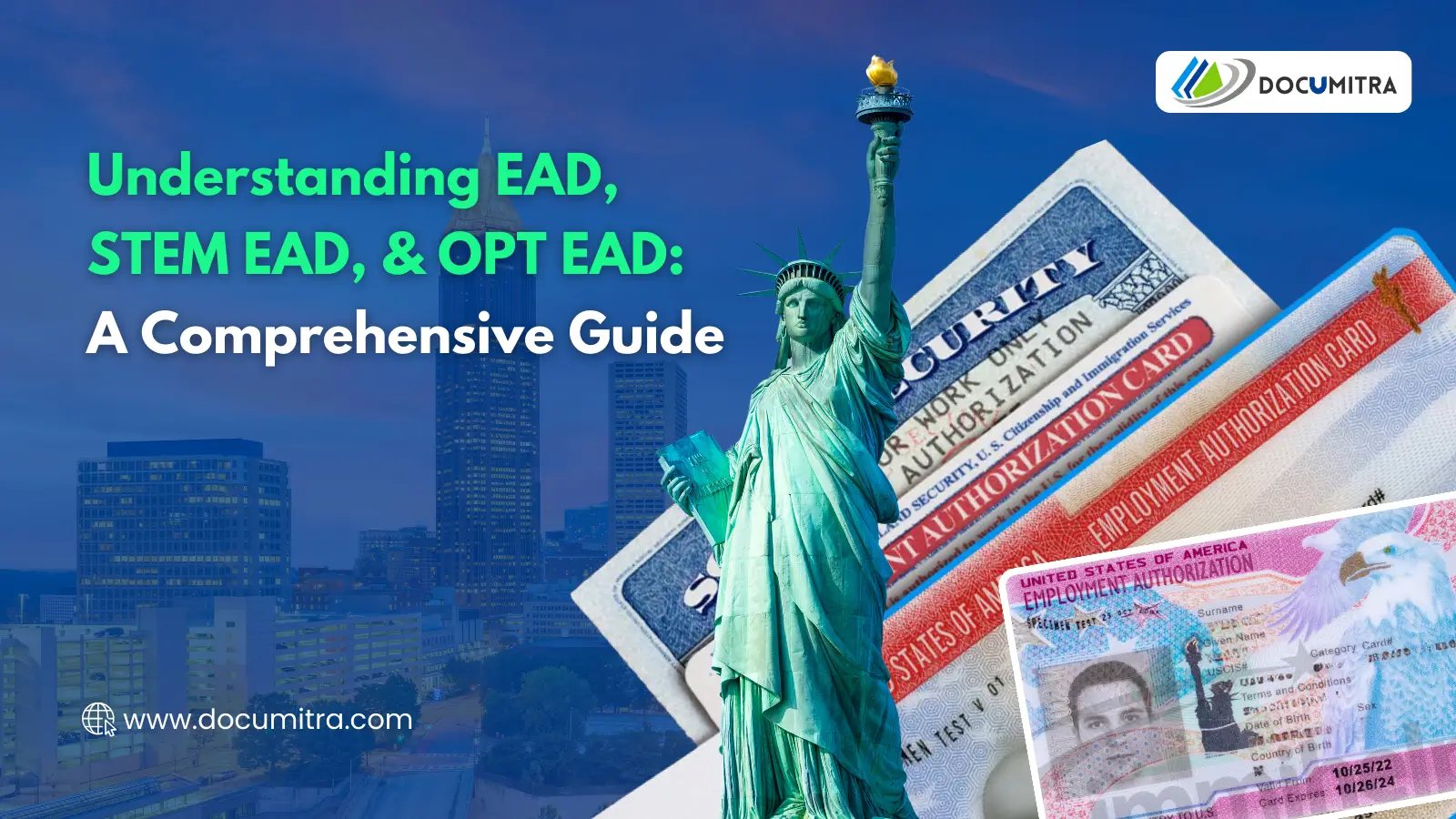 Understanding EAD, STEM EAD, and OPT EAD: A Comprehensive Guide - Documitra